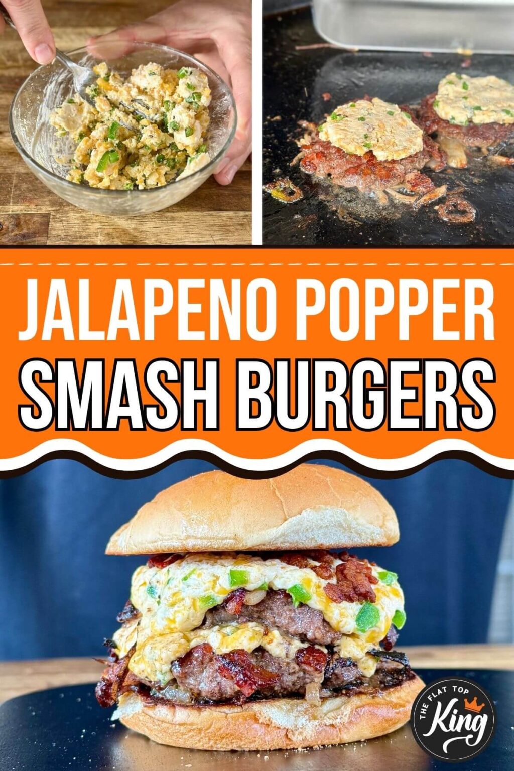Jalapeño Popper Smash Burgers - The Flat Top King