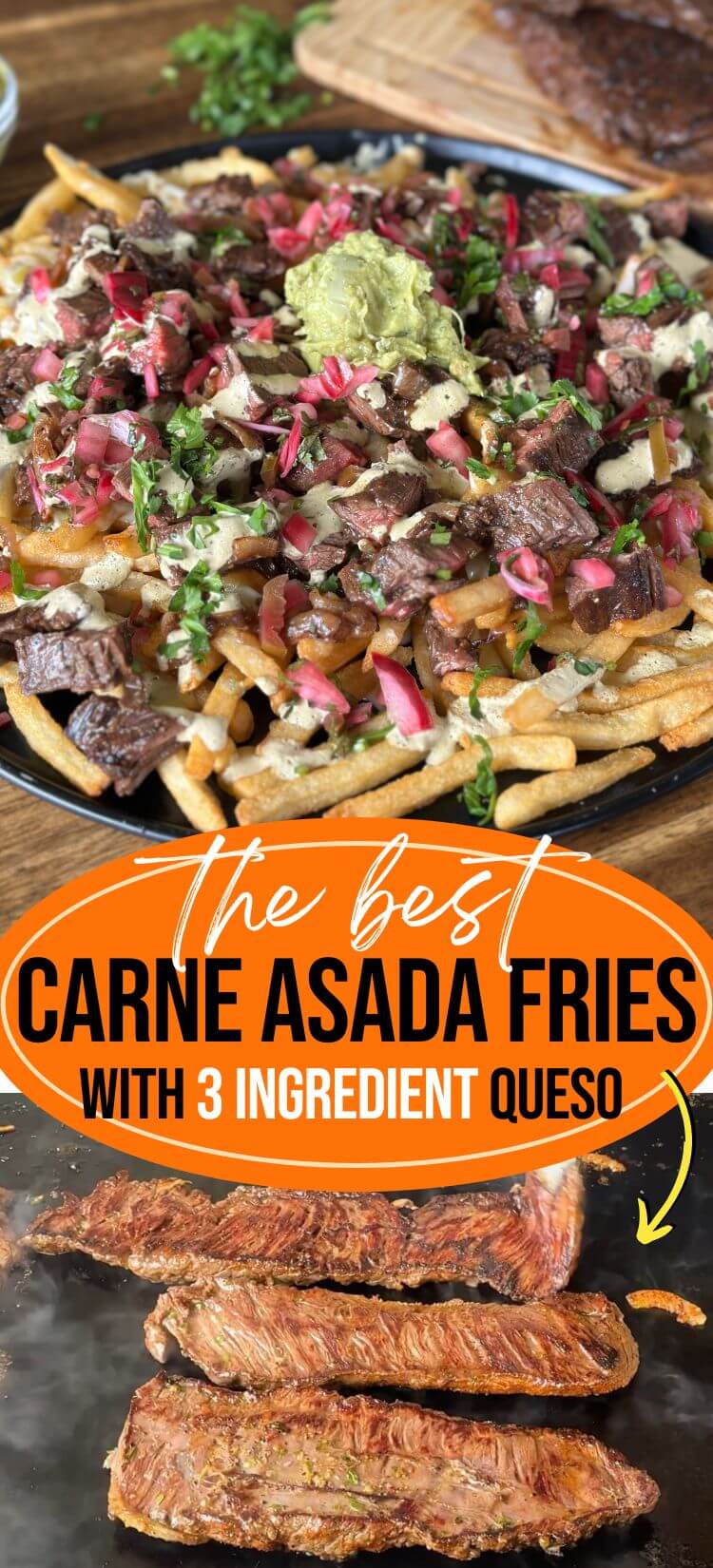 Carne Asada Fries with Homemade Marinade and Queso - The Flat Top King
